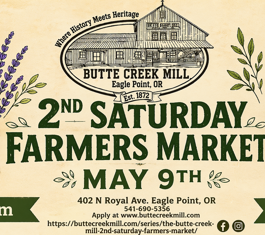 The Butte Creek Mill's 2nd Saturday Farmers market - Butte Creek Mill